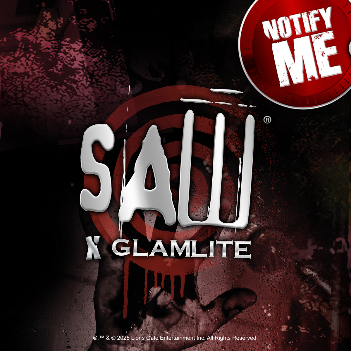 SAW x Glamlite (NOTIFY ME)